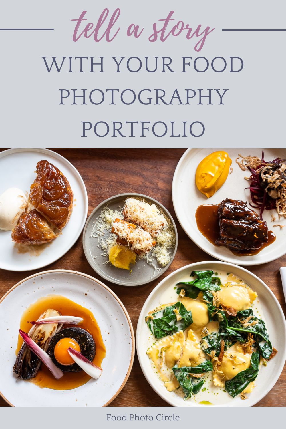 Food Photography Portfolio Tips: How to Attract Your Dream Clients